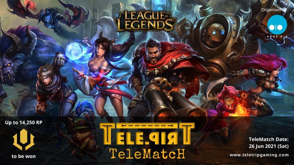 TeleMatch League of Legends - 26 June 2021 - TeleTrip