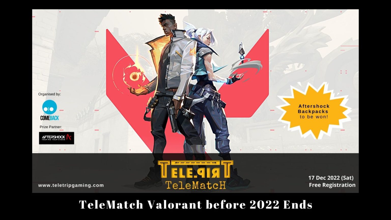 TeleMatch Valorant before 2022 Ends - TeleTrip